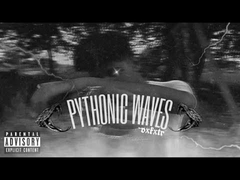 PYTHONIC WAVES - VXK || AUDIO || RAP - YouTube