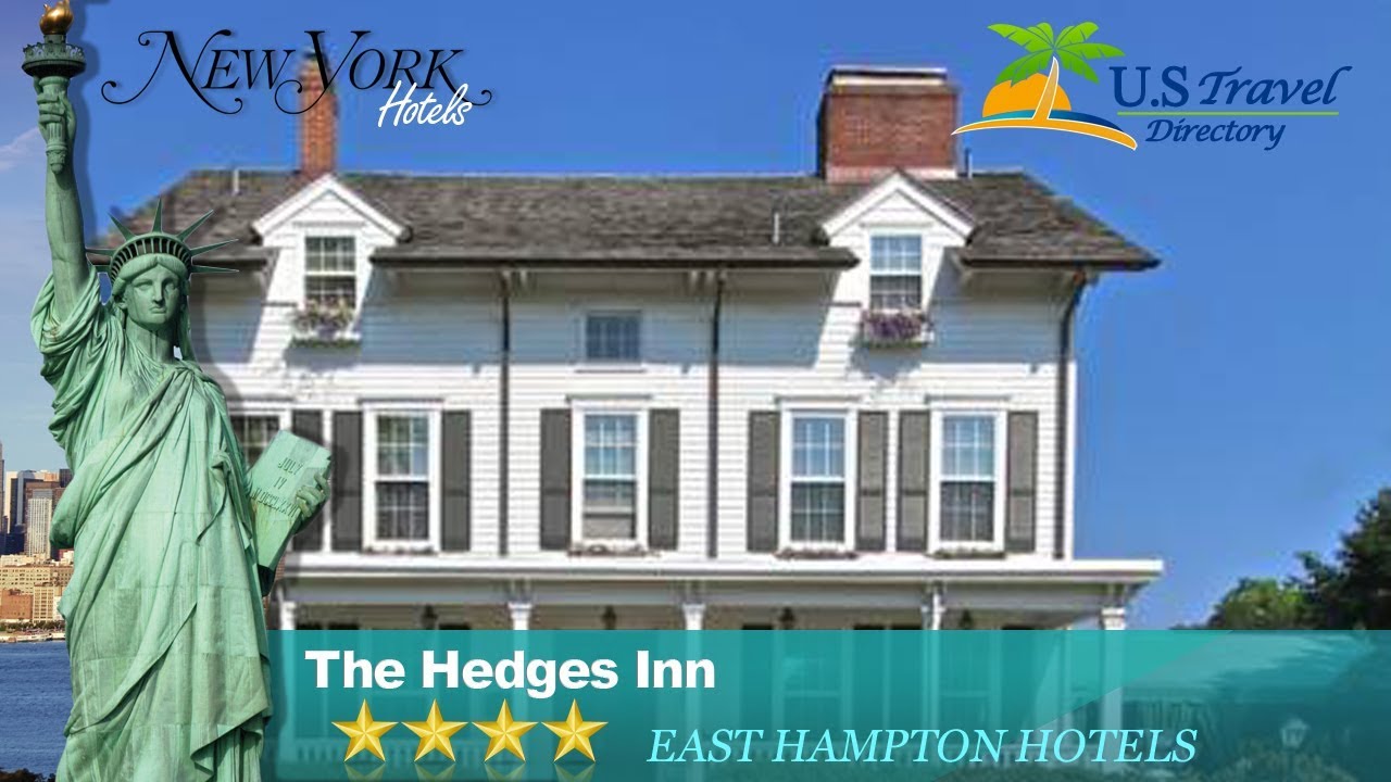 The Hedges Inn - East Hampton Hotels, New York - YouTube