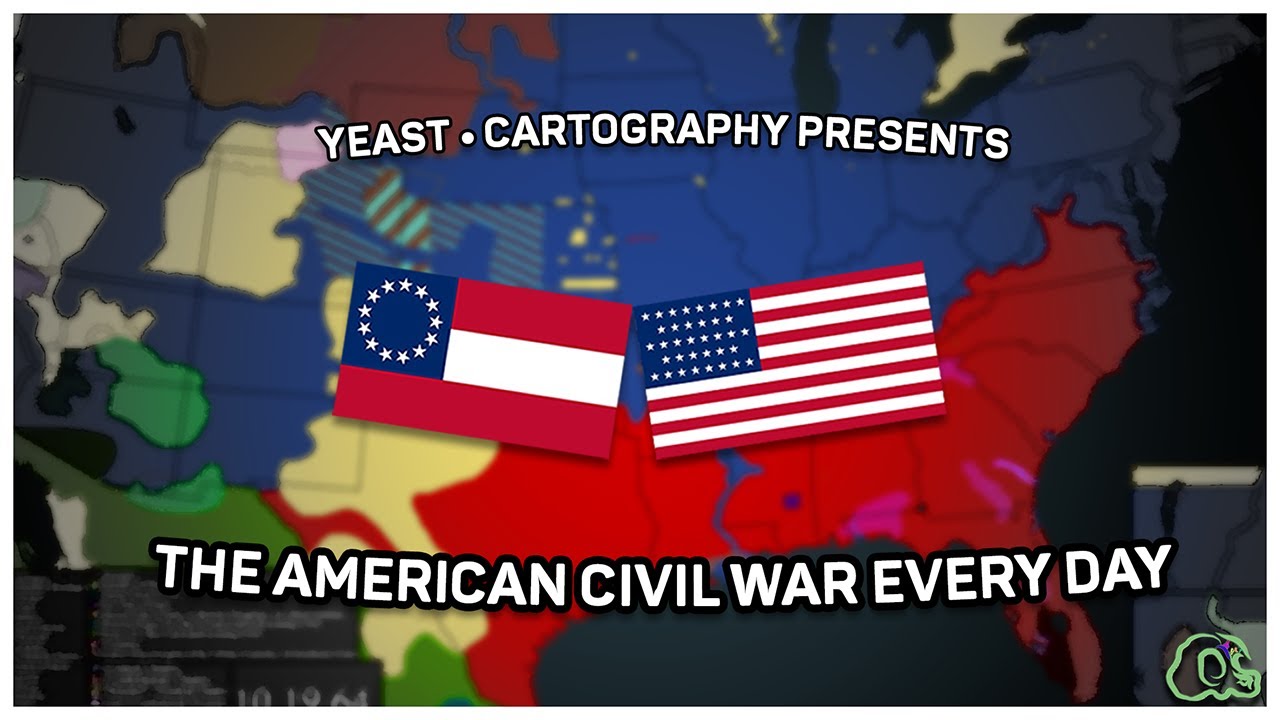 The American Civil War: Every Day - YouTube