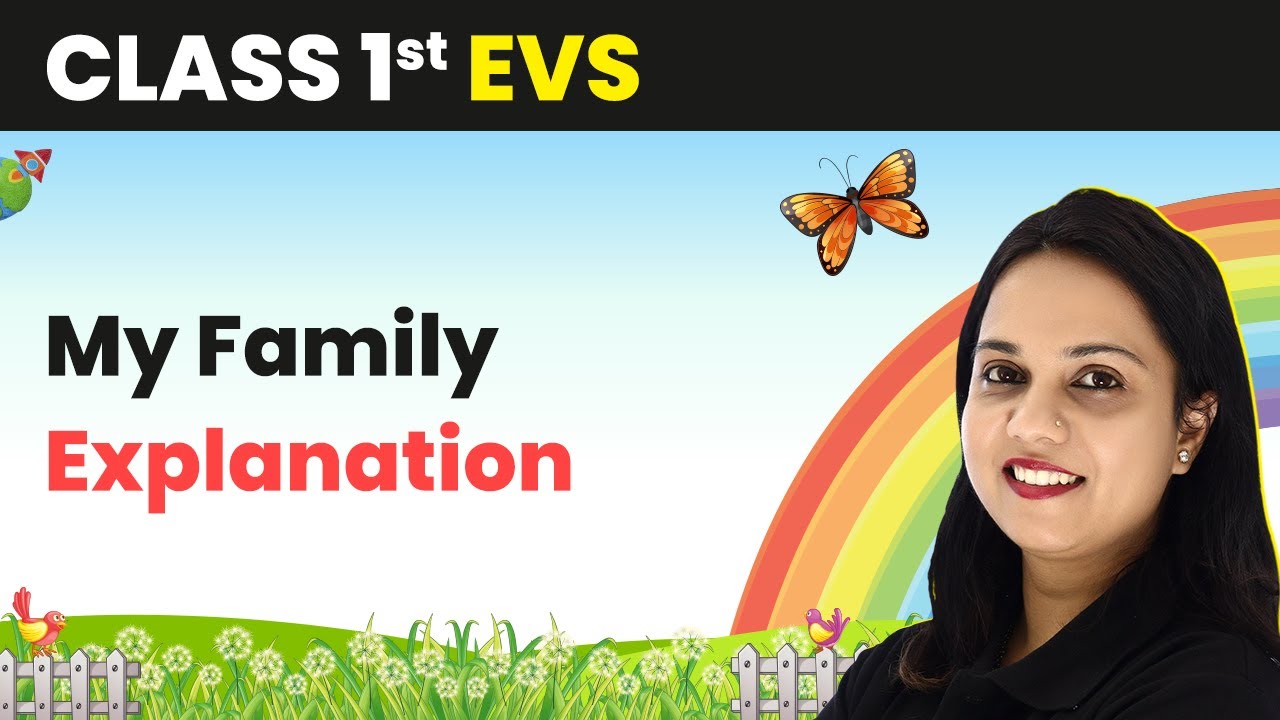 Class 1 EVS | My Family - Explanation - YouTube