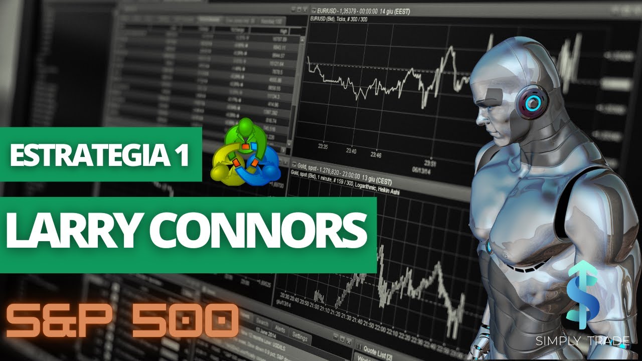 💡 ¡Diseñé un Robot de Trading Basado en Larry Connors! 📈 ¿Funciona ...