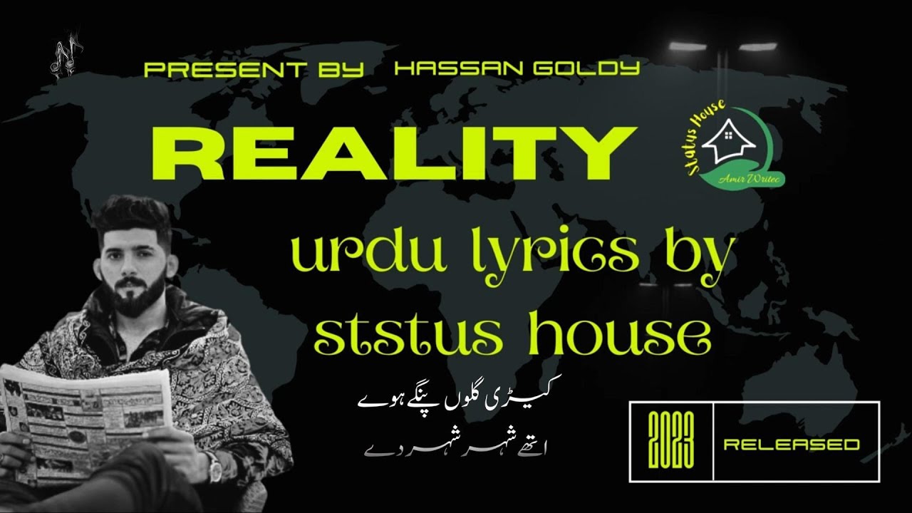 Reality (Song) By Hassan Goldy Urdu Lyrics | New Punjabi Song 2023 Presented by Status House ...