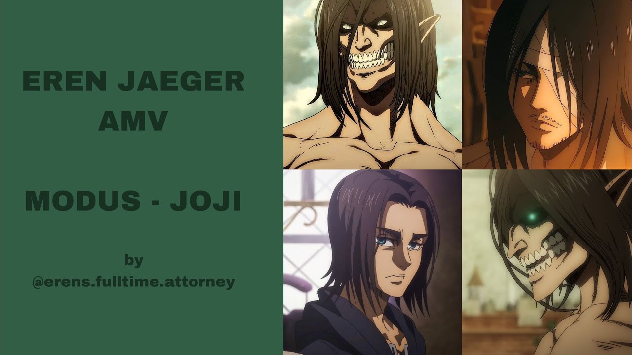 Modus - JOJI: Eren Jaeger amv edit - YouTube