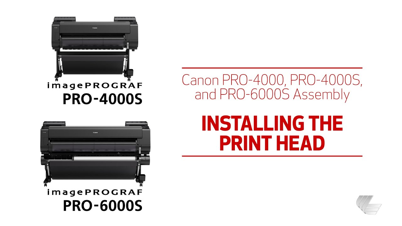 Canon PRO-4000, PRO-4000S, PRO-6000S Setup: INSTALLING THE PRINT HEAD ...