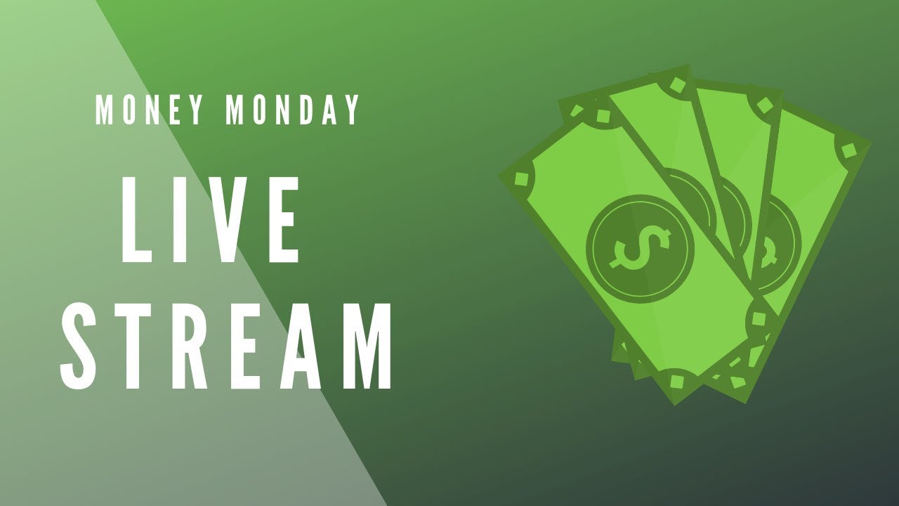 Money Monday Live Stream Q&A! - YouTube