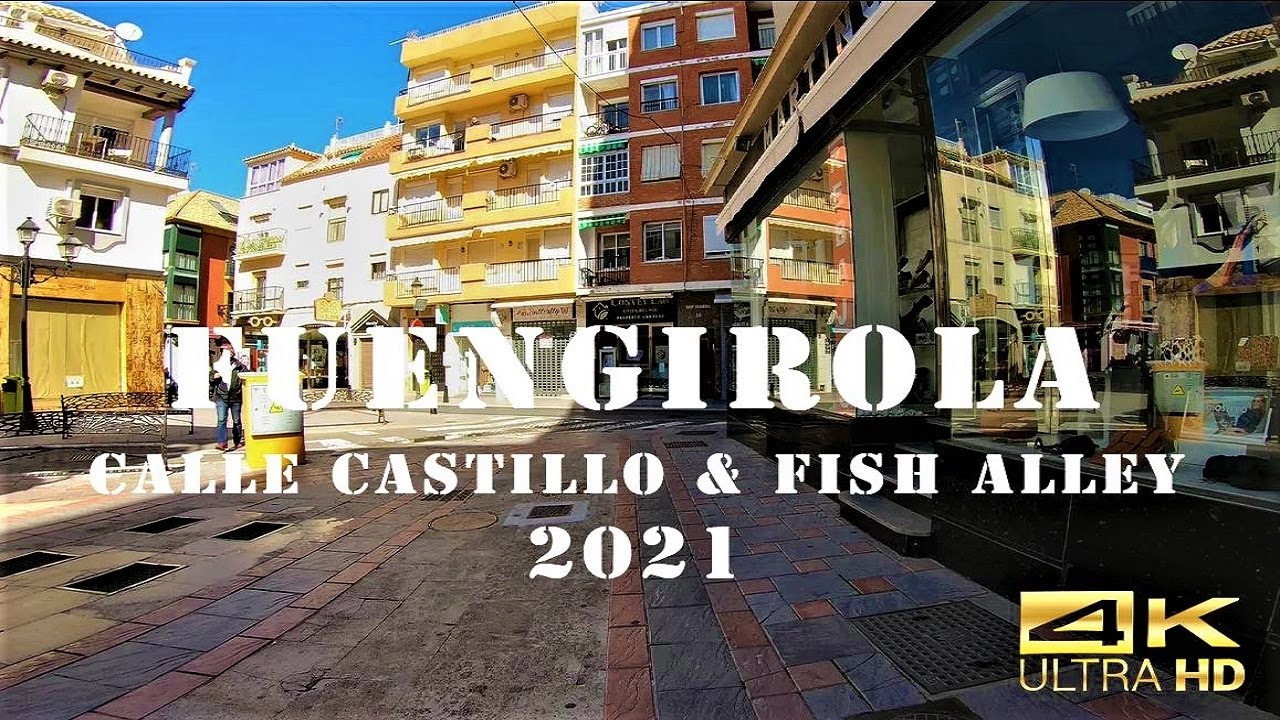 Fuengirola Calle Castillo, Calle Moncayo fish alley Costa Del Sol 2021 ...