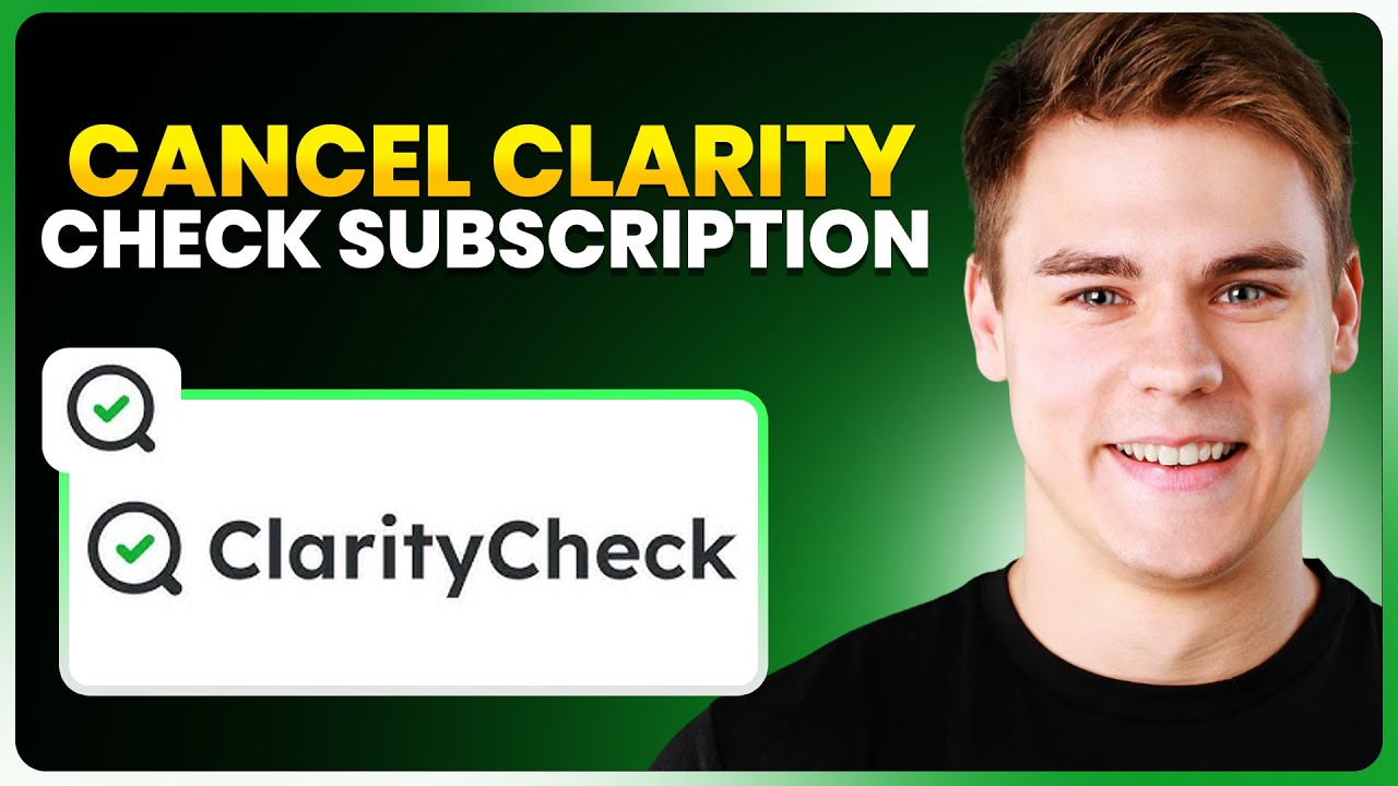 How to Cancel Clarity Check Subscription - YouTube