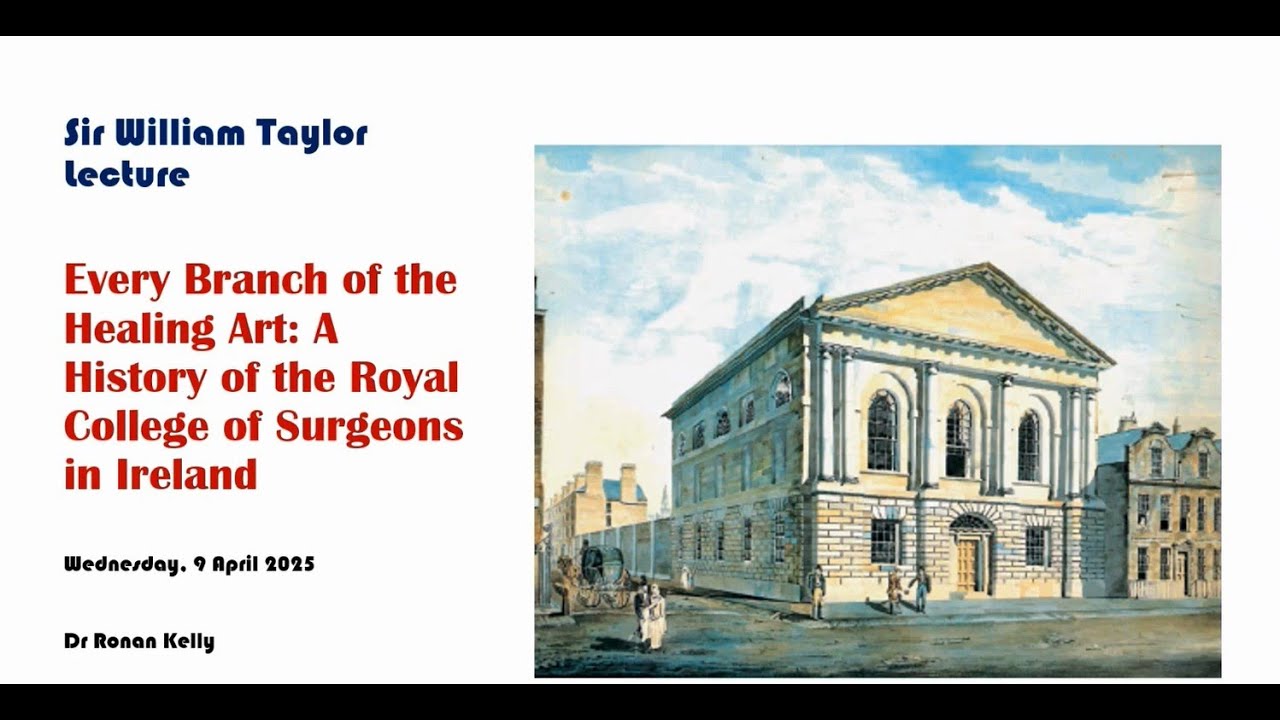 Sir William Taylor Annual Lecture 2025 - Every Branch of the Healing ...