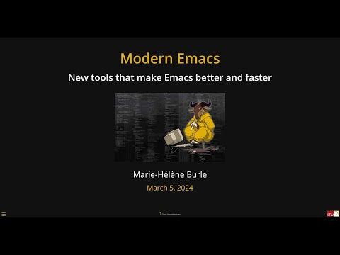 Modern Emacs: all those new tools that make Emacs better and faster - YouTube