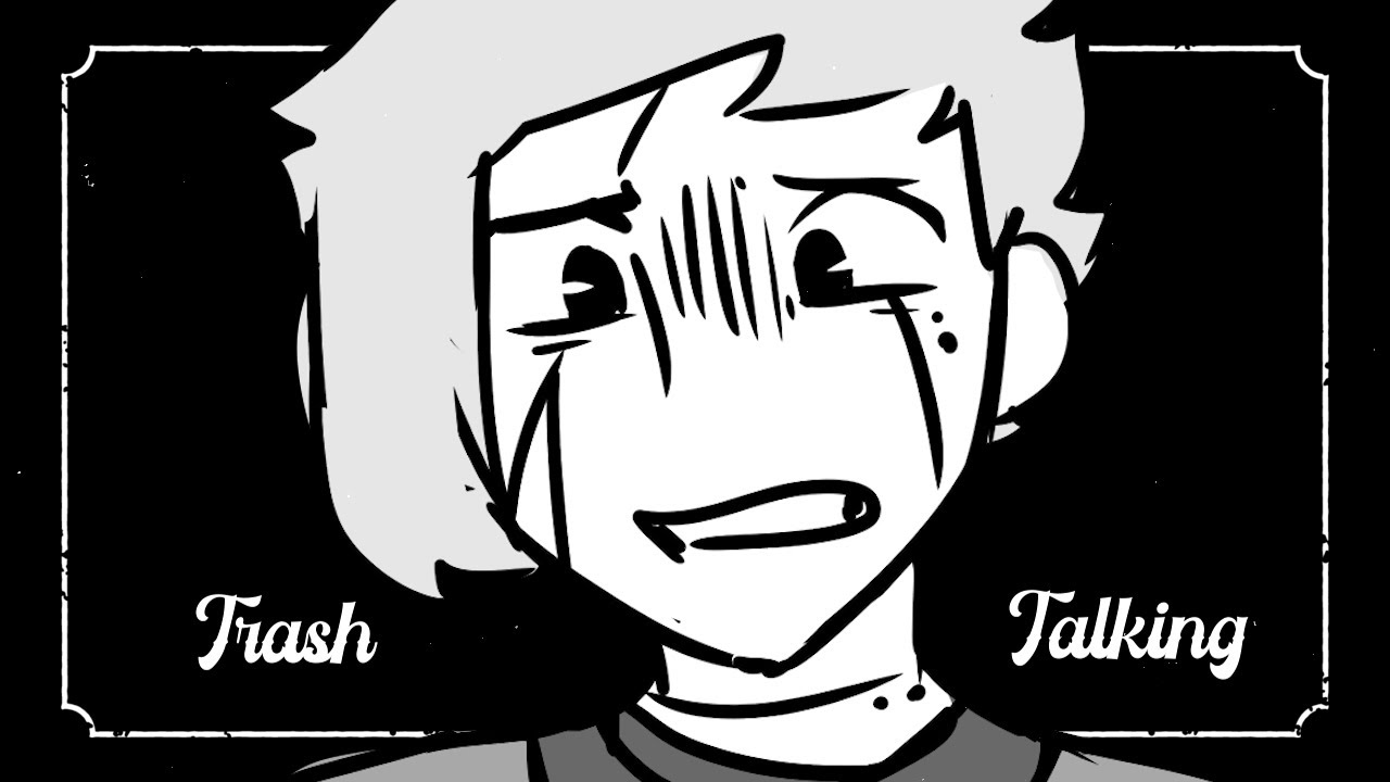 TRASH TALKING // AMV // Meme// Oc - YouTube