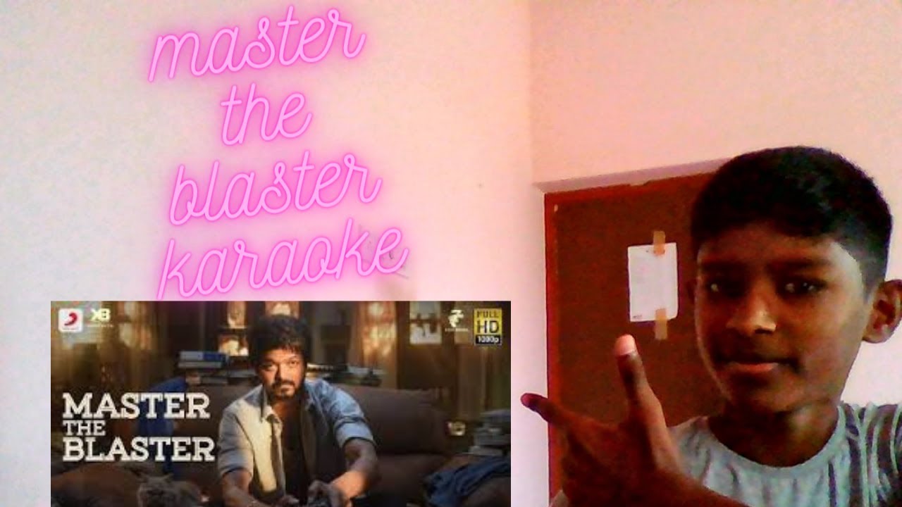 Master the blaster song karaoke (sing and enjoy don't miss) - YouTube