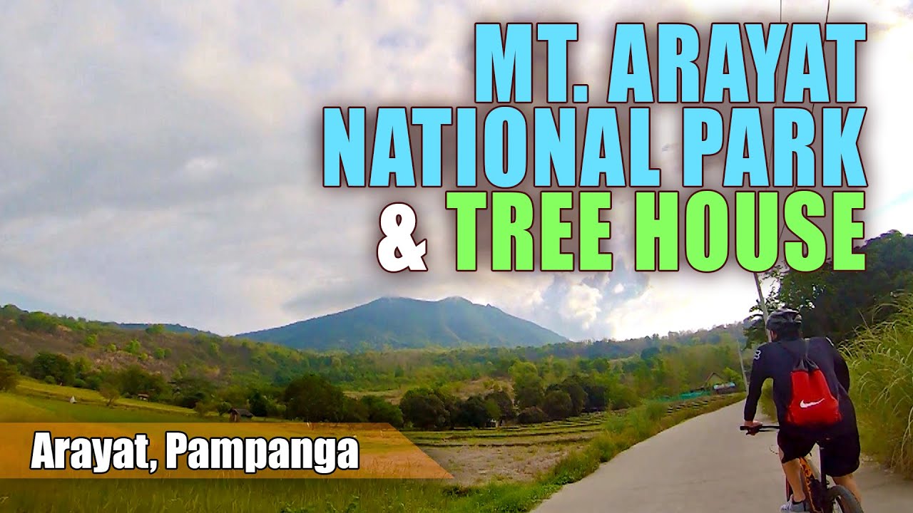 Mt. Arayat National Park and Tree House Ride! Arayat, Pampanga ...