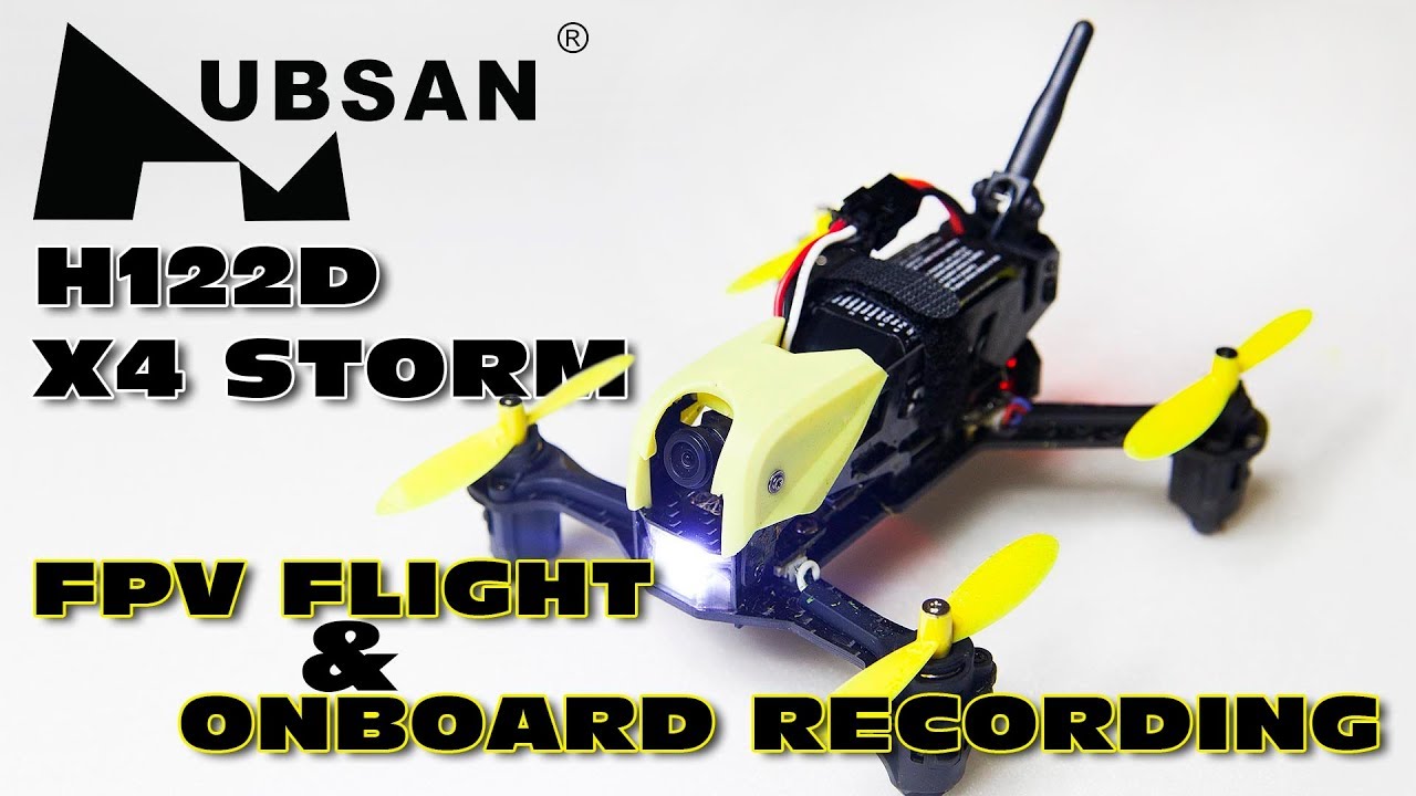 The Hubsan H122D X4 Storm :) Great Sightseeing FPV Quad :) - Review P2 ...