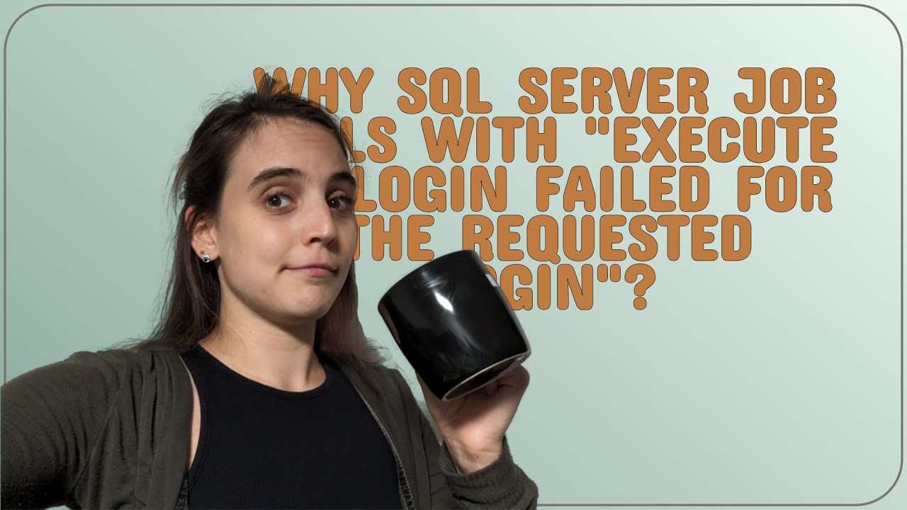 Dba Why Sql Server Job Fails With Execute As Login Failed For The 6200