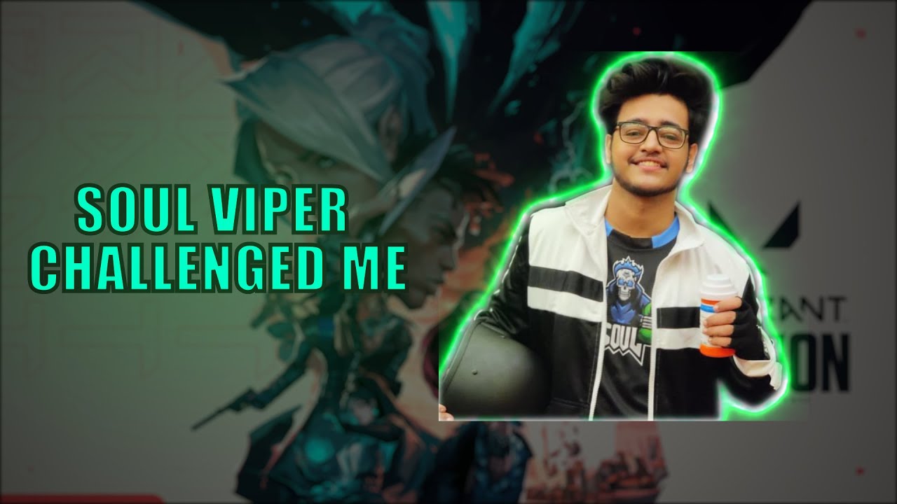 @SOUL VipeR Challenged Me┃ The Hardcore Gamer - YouTube
