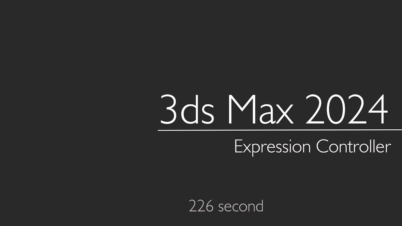 3ds Max 2024: Expression Controller - YouTube