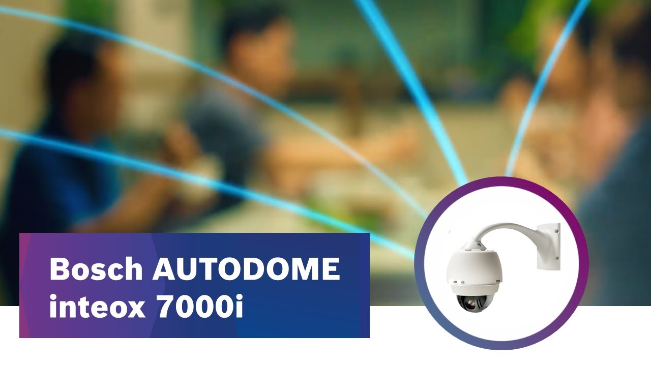 Bosch AUTODOME inteox 7000i camera: AIoT solutions from Bosch - YouTube