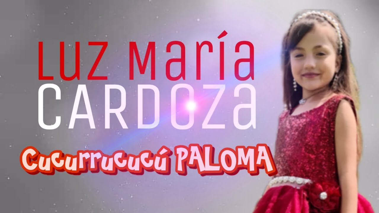 Cucurrucucú Paloma - Luz María Cardoza (cover) - YouTube