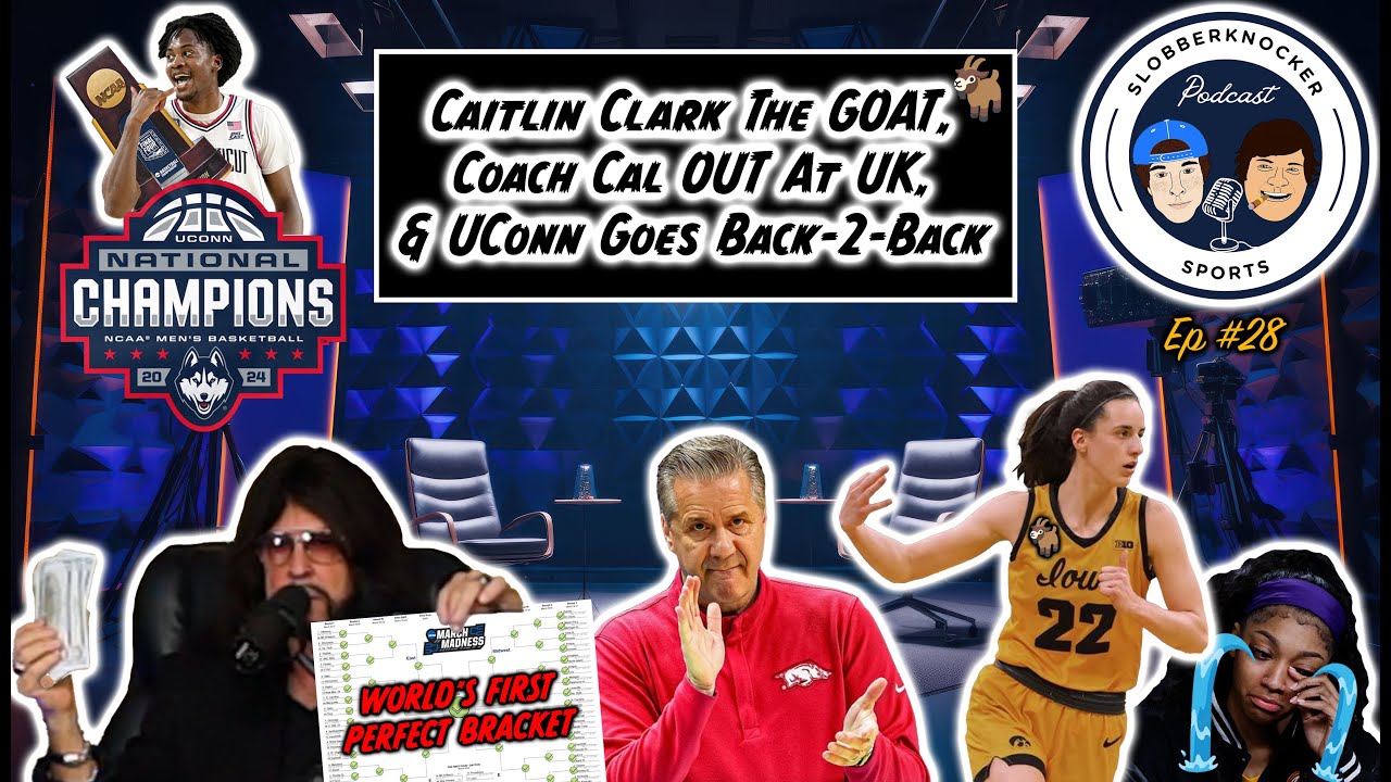 UConn Wins National Title, Caitlin Clark GOAT, Calipari to Arkansas ...