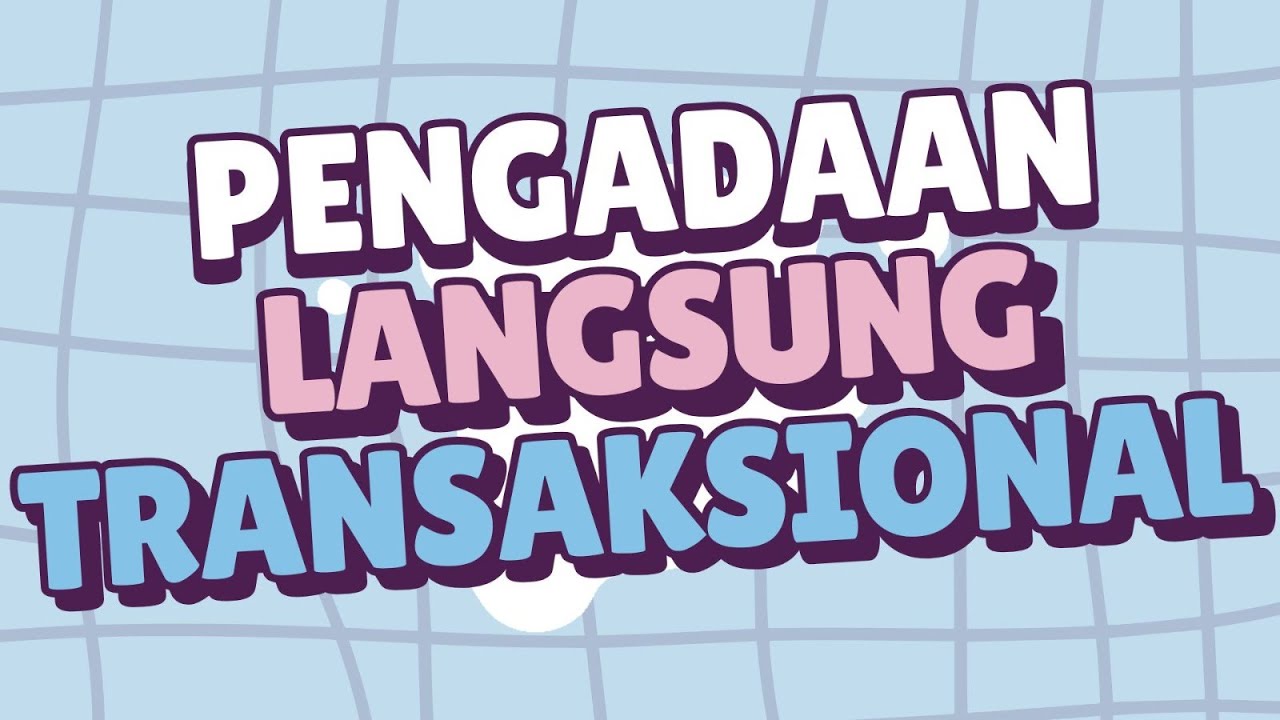 Tutorial Penggunaan SPSE untuk Pengadaan Langsung Transaksional oleh PPK dan PP - YouTube