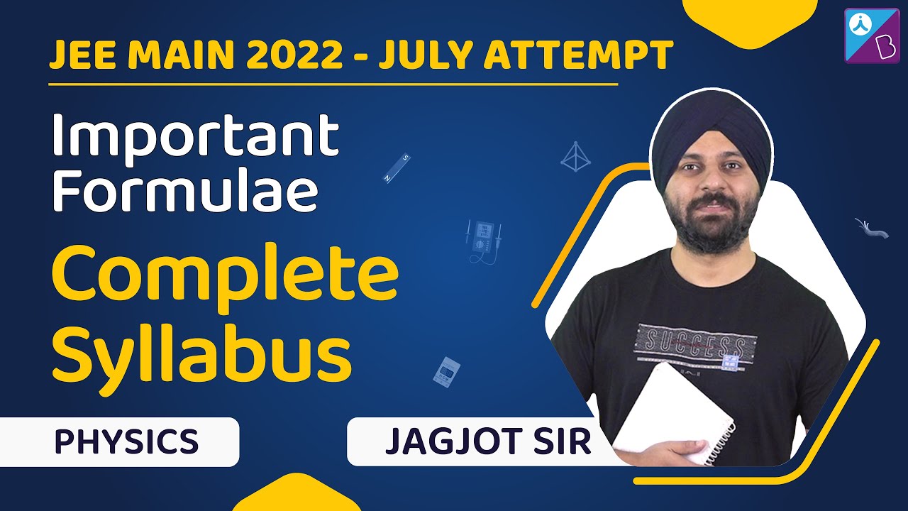 JEE Main 2022 July Attempt: Most Important JEE Main Physics Formulae of ...
