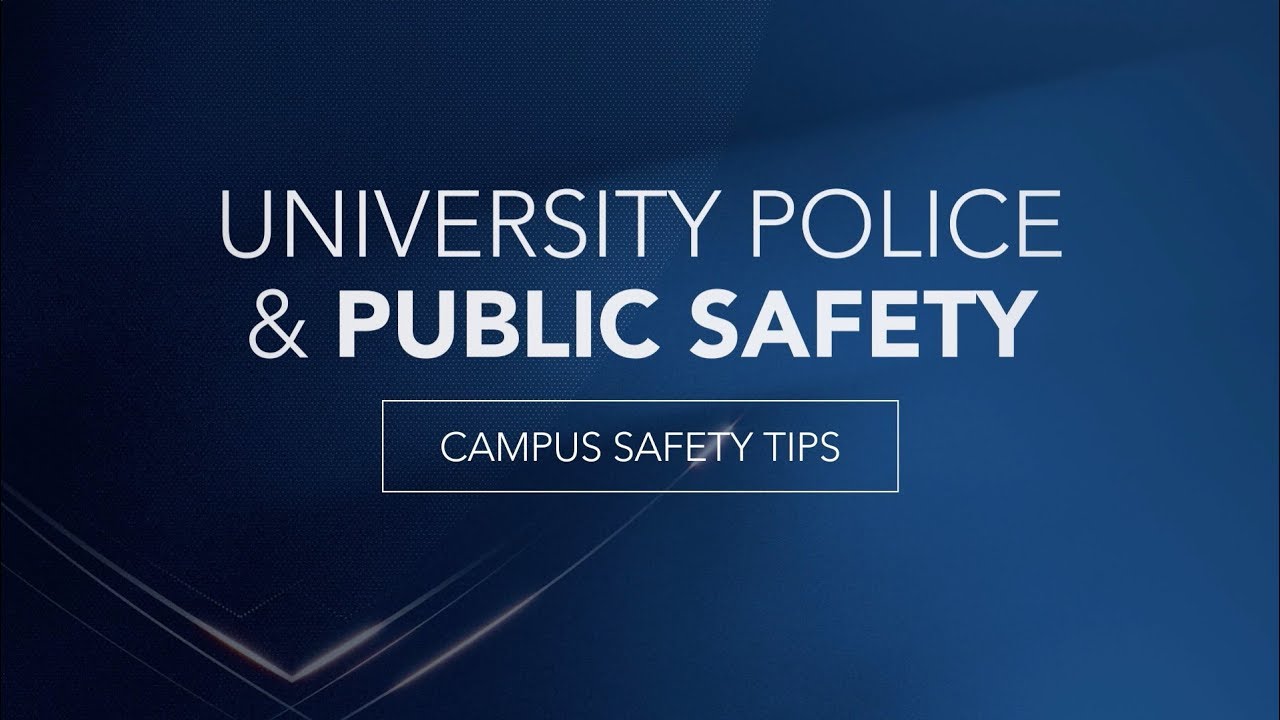 University Police Campus Safety Tips - YouTube
