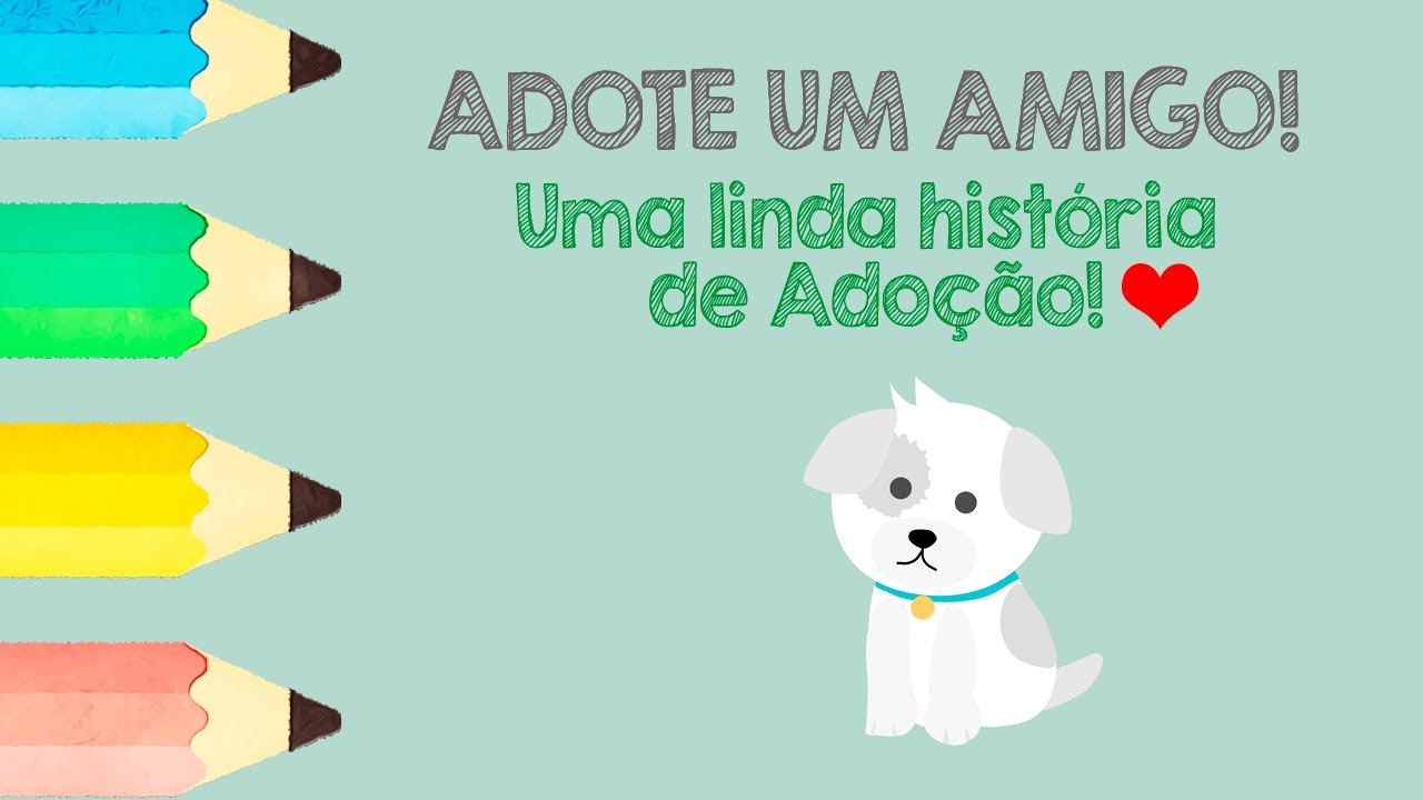 Adote um amigo! UMA LINDA HISTÓRIA DE ADOÇÃO! (SUBTITLES IN ENGLISH AND ...