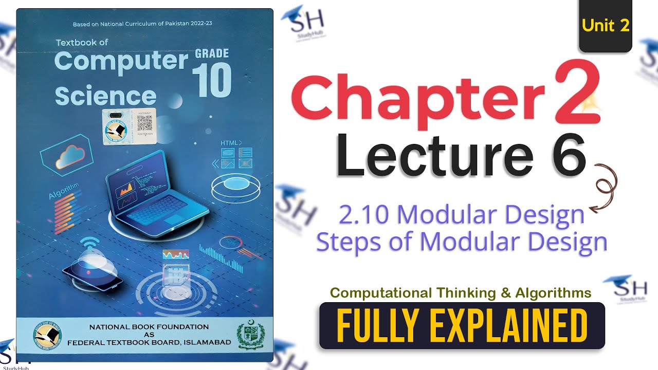 Class 10 Computer Science | Chapter 2 | Lecture 6 | Topics 2.10 Modular Design Explained - YouTube