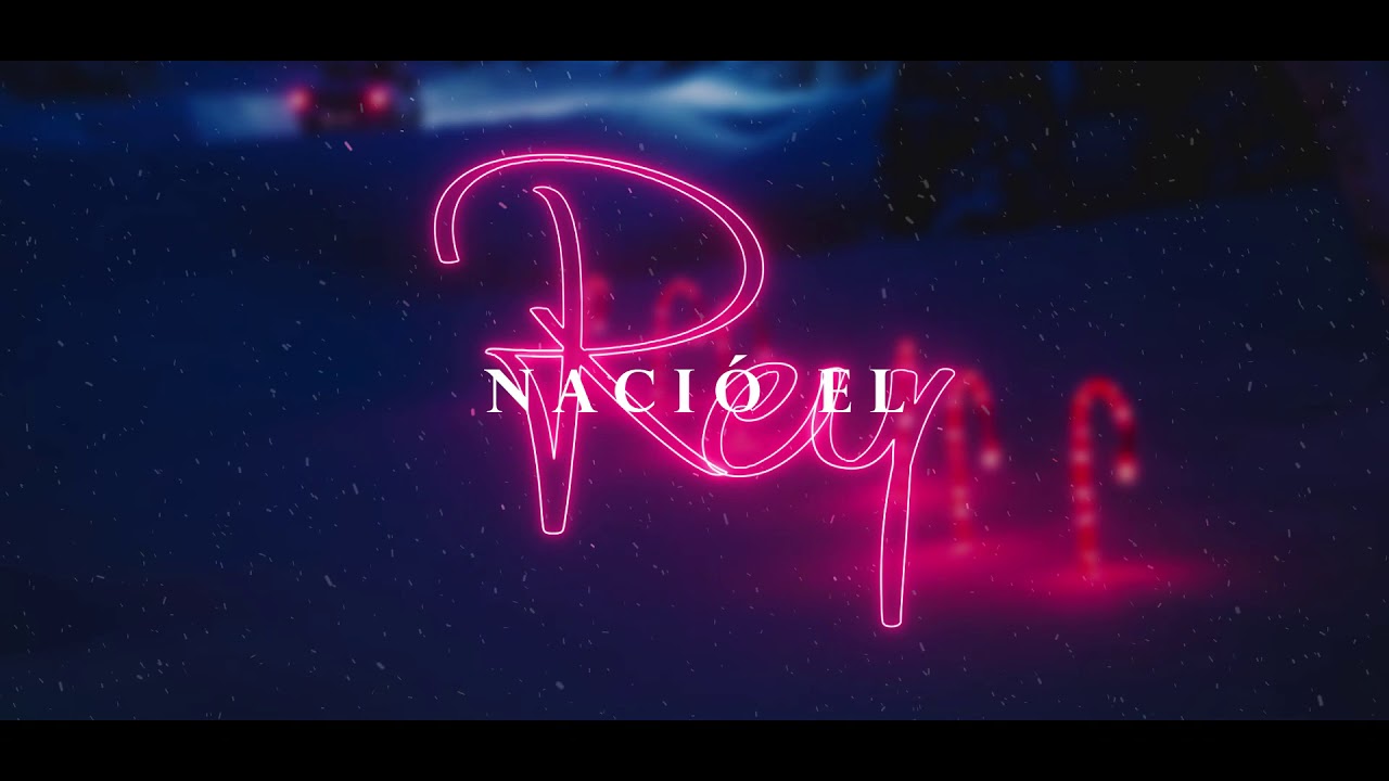 Nació El Rey - Música Cristiana De Navidad - YouTube