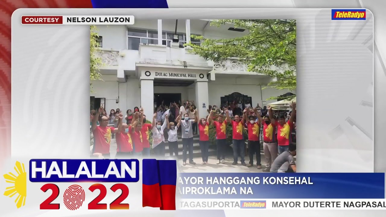 Buong slate ng mayor hanggang konsehal sa Dulag, Leyte naiproklama na ...
