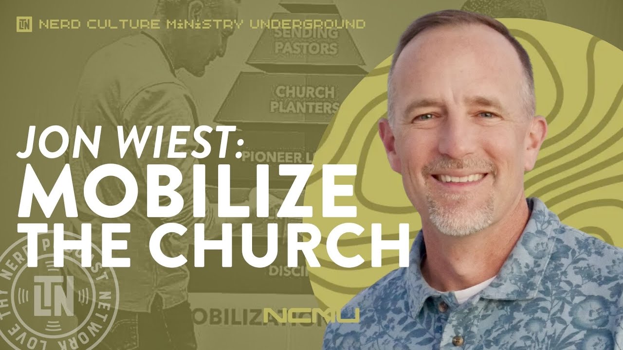 John Wiest: Mobilize the Church - YouTube