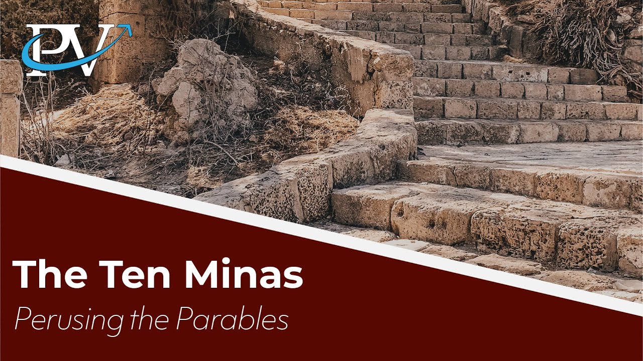 The Parable of the Ten Minas (Luke 19:11-27) - YouTube