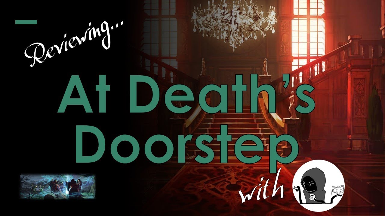 At Death's Doorstep (Scenario Review) - YouTube