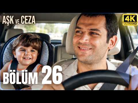 Aşk ve Ceza | 26. Bölüm 4K İZLE