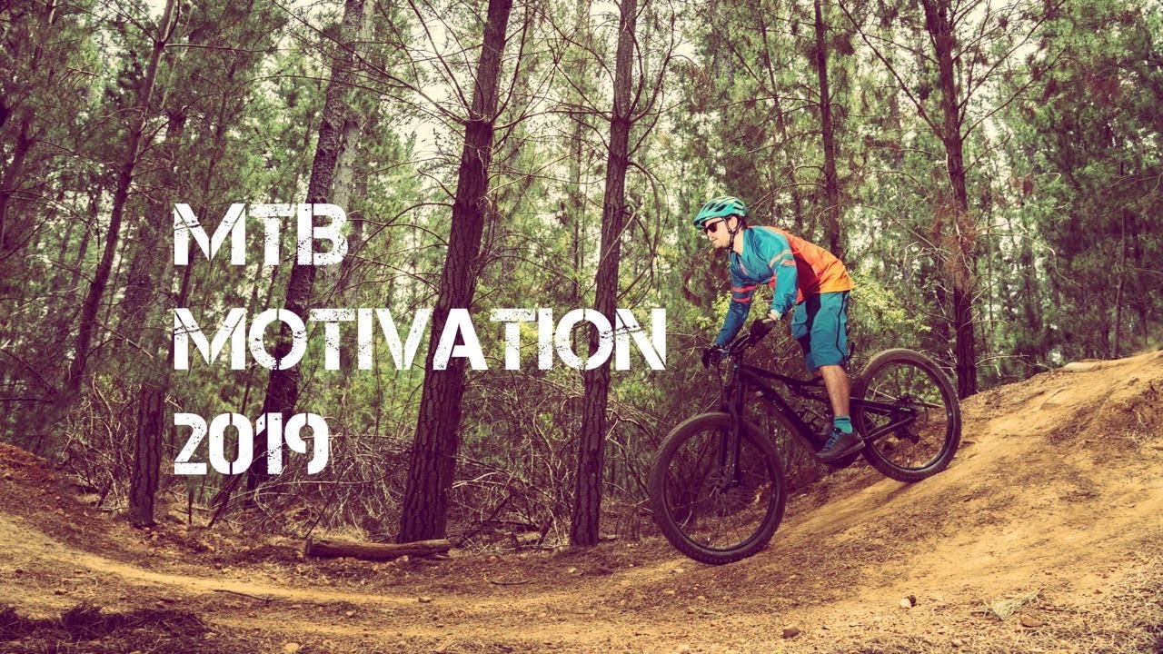 MTB Motivation 2019 - YouTube