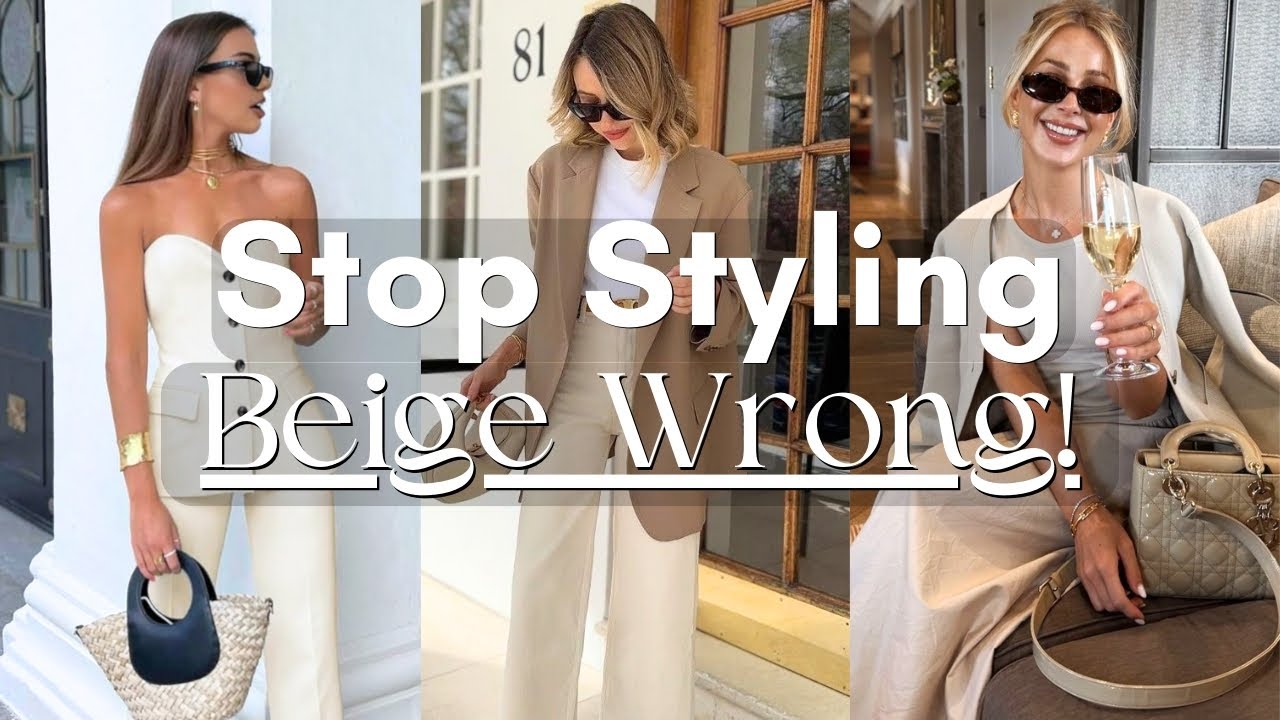 STOP Styling Beige Wrong! | 7 Neutral Color Combos That Scream RICH MOM ...
