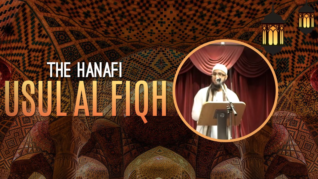 Hanafi Usool Al Fiqh- Mufti Muhammad ibn Adam Al-Kawthari - YouTube