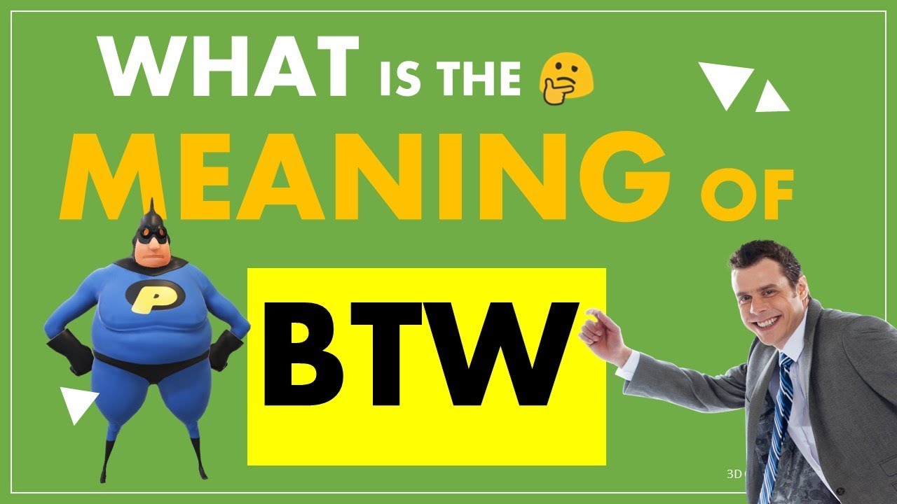 BTW What Is The Meaning Of Internet Slang YouTube btw-what-is-the-meaning-of-internet-slang-youtube
