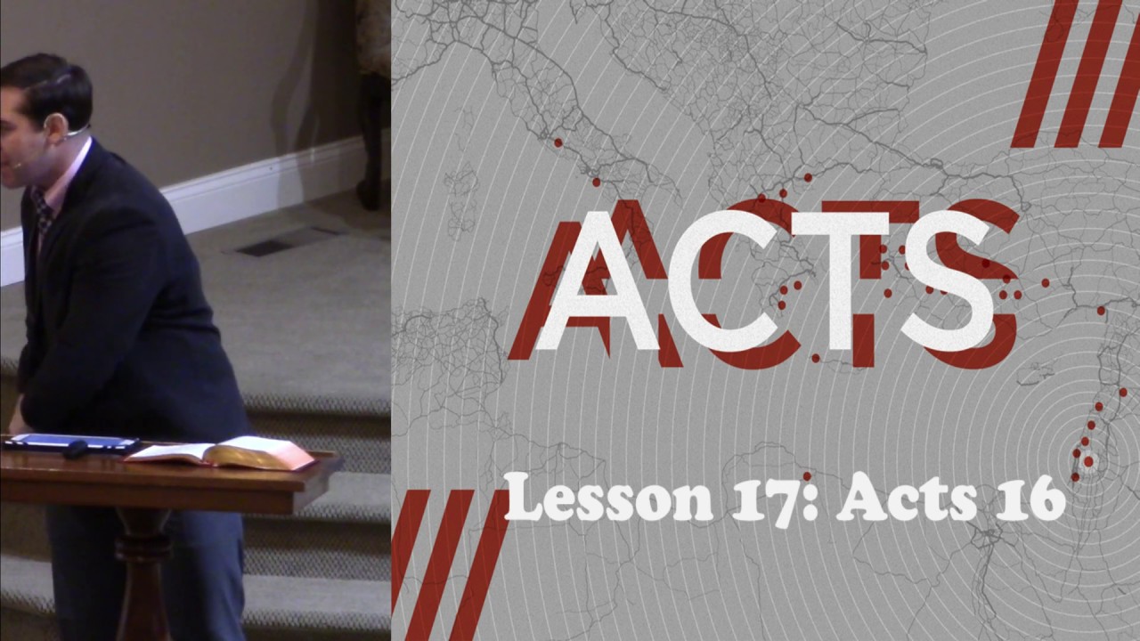 Acts chapter 16 - Bible Class - YouTube