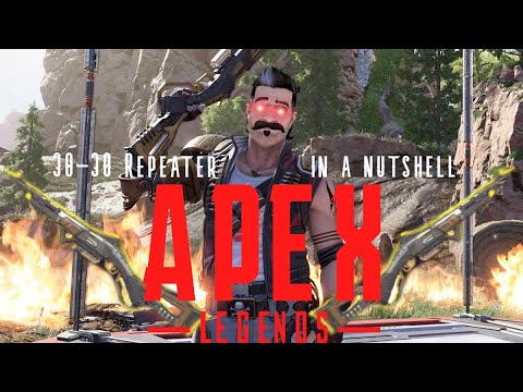 The 30 30 Repeater from Apex Legends - YouTube