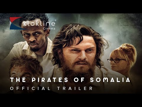 2017 THE PIRATES OF SOMALIA Official Trailer 1 HD BCDF Pictures   Klokline