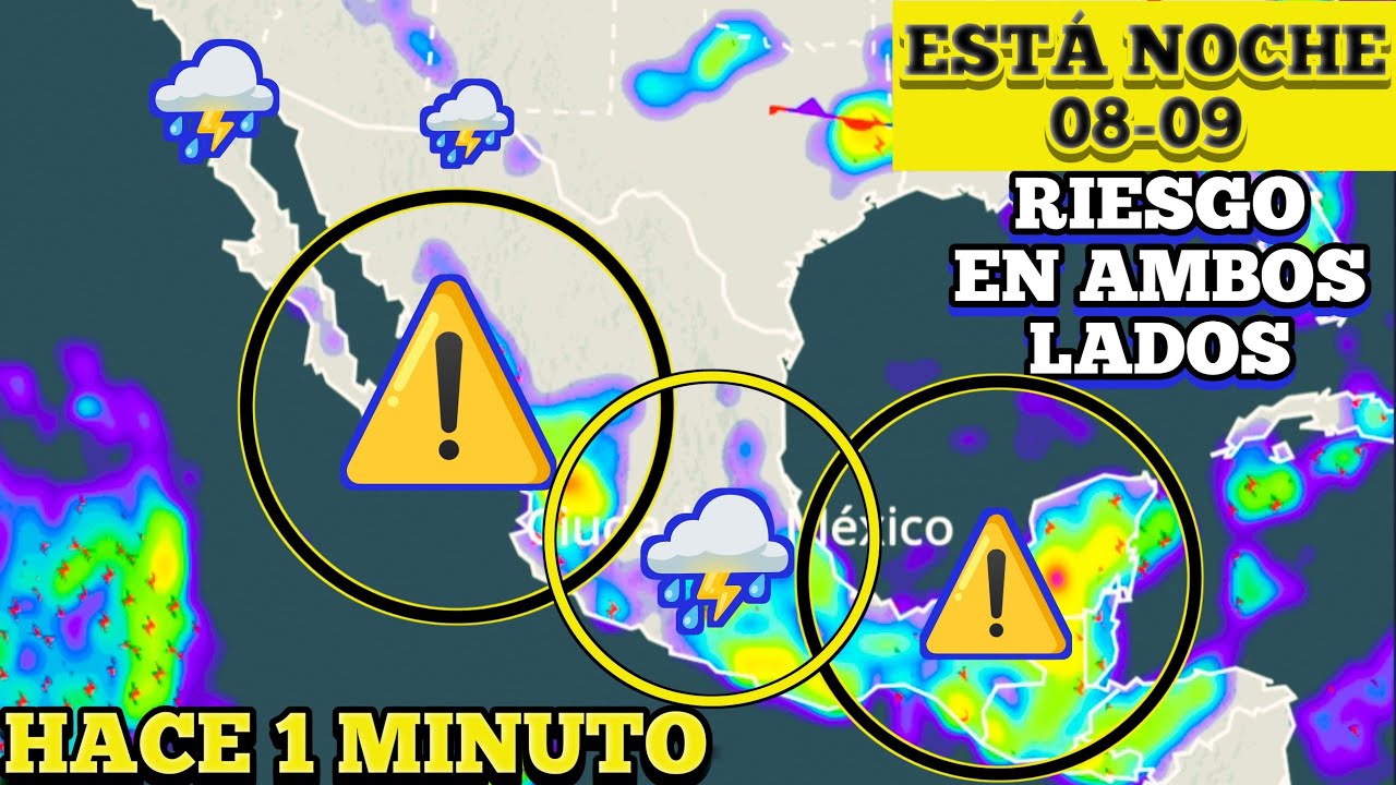 ⭕ ALERTA ⭕ Algo Intenso se viene en ambos lados de México esta noche ...