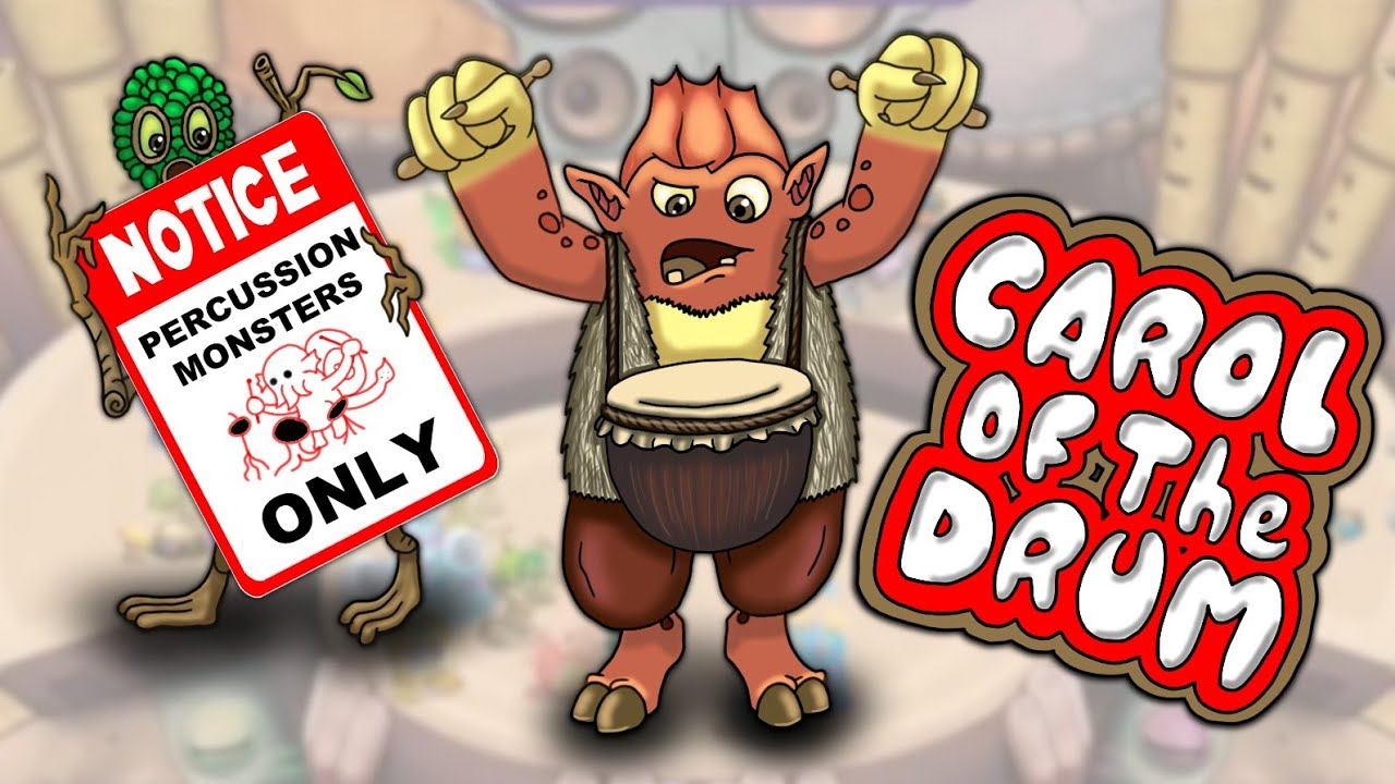 Carol of the Drum (The Little Drummer Boy Song) Using ALL Drum Monsters ...