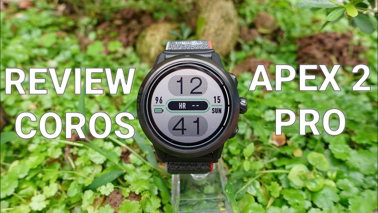 [REVIEW] Trên tay Coros Apex 2 Pro - Đồng hồ thể thao đáng giá nhất phân khúc? - YouTube