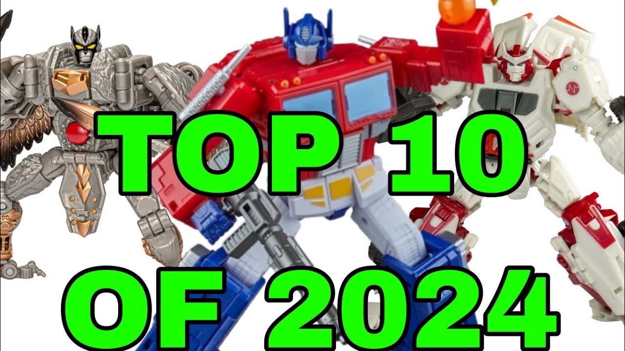 Top 10 Hasbro Transformers of 2024!!! - YouTube