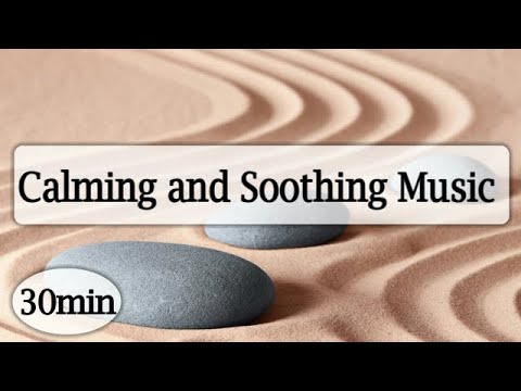 Best Calming and Soothing Music • Relaxing Music - YouTube Music