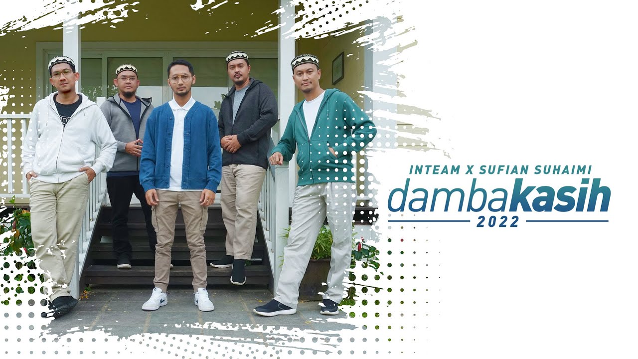 INTEAM × SUFIAN SUHAIMI • Damba Kasih 2022 (Official Music Video) - YouTube