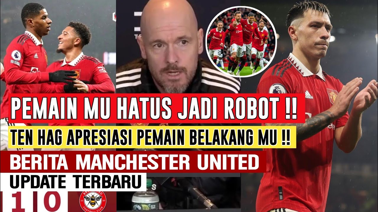 PEMAIN MU HARUS JADI ROBOT ️Ten Hag Apresiasi Pemain Belakang MU👏 ...