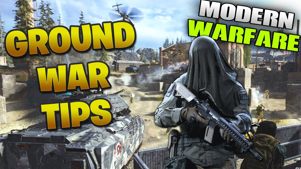 COD Modern Warfare ground war tips - 5 QUICK TIPS to instantly improve ...
