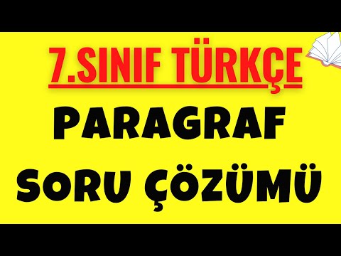 7.Sınıf Paragraf | Paragraf Soru Çözümü | Paragraf 7.Sınıf Türkçe